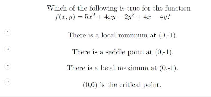 Solved Which of the following is true for the function | Chegg.com