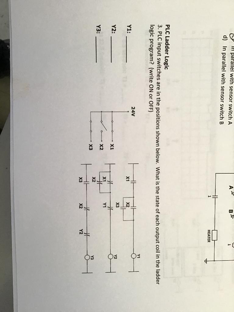 Solved A B U in parallel with sensor switch A d) In parallel | Chegg.com