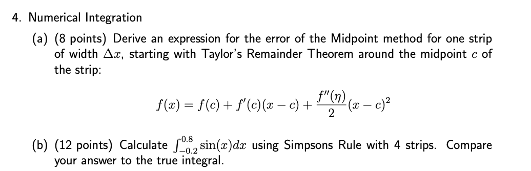Solved Numerical Integration(a) (8 ﻿points) ﻿Derive an | Chegg.com