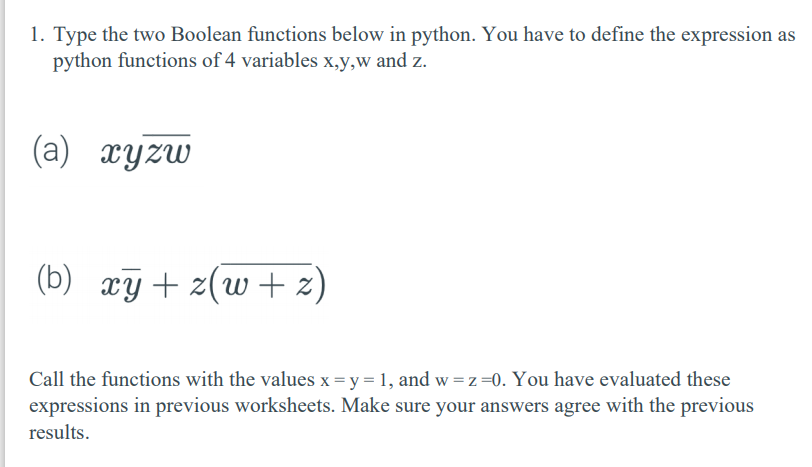 Solved 1. Type the two Boolean functions below in python. | Chegg.com