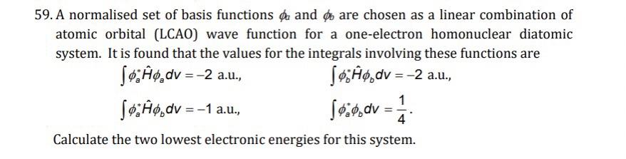 Solved 59. A normalised set of basis functions da and are | Chegg.com