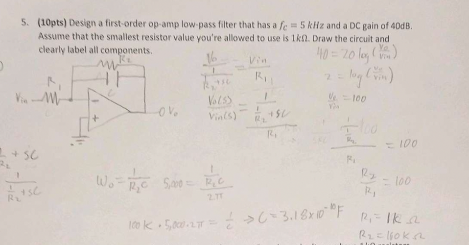 Solved 5. (10pts) Design a first-order op-amp low-pass | Chegg.com