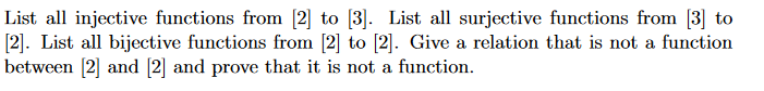 Solved List all injective functions from [2| to [3]. List | Chegg.com