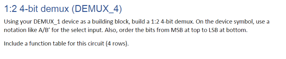 Solved 1:2 4-bit demux (DEMUX_4) Using your DEMUX_1 device | Chegg.com