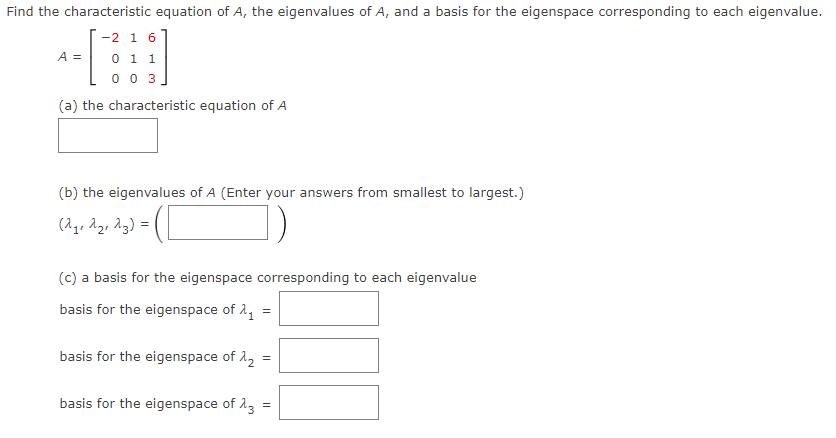 Solved The Characteristic Equation Of A The Eigenvalues Of