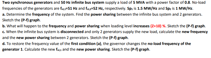Two synchronous generators and 50 Hz infinite bus | Chegg.com
