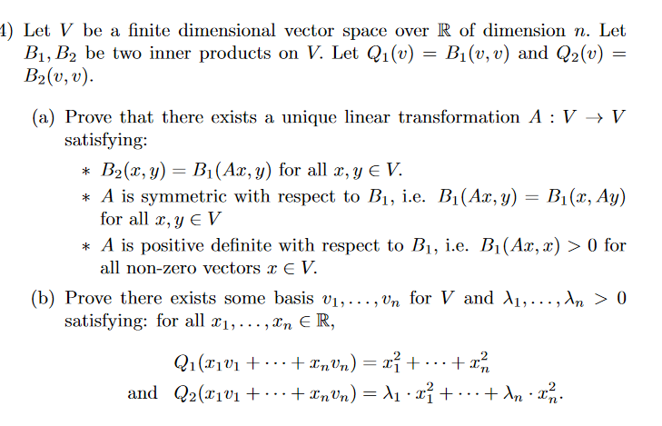 Solved 1) Let V be a finite dimensional vector space over R | Chegg.com