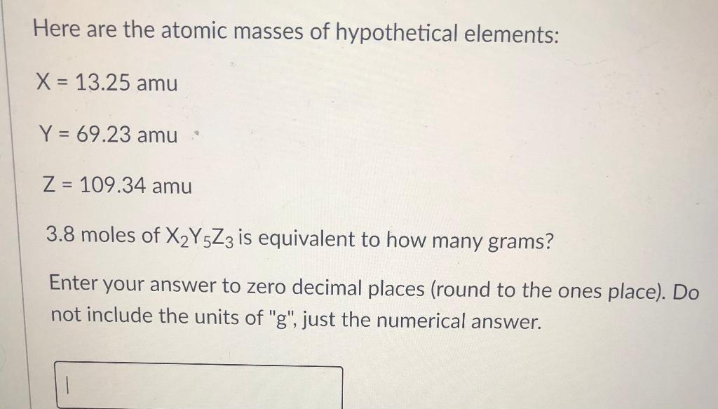 Solved Here are the atomic masses of hypothetical elements: | Chegg.com