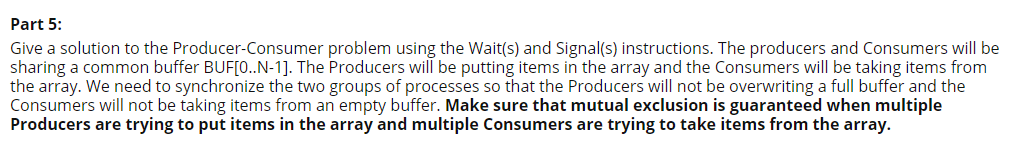Solved Part 5: Give a solution to the Producer-Consumer | Chegg.com