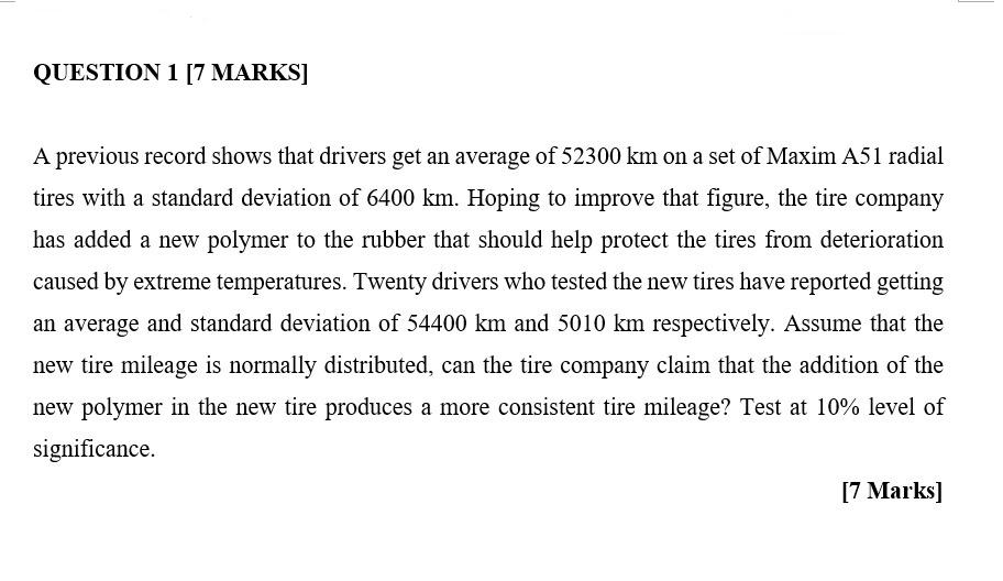 Solved QUESTION 1 [7 MARKS] A previous record shows that | Chegg.com