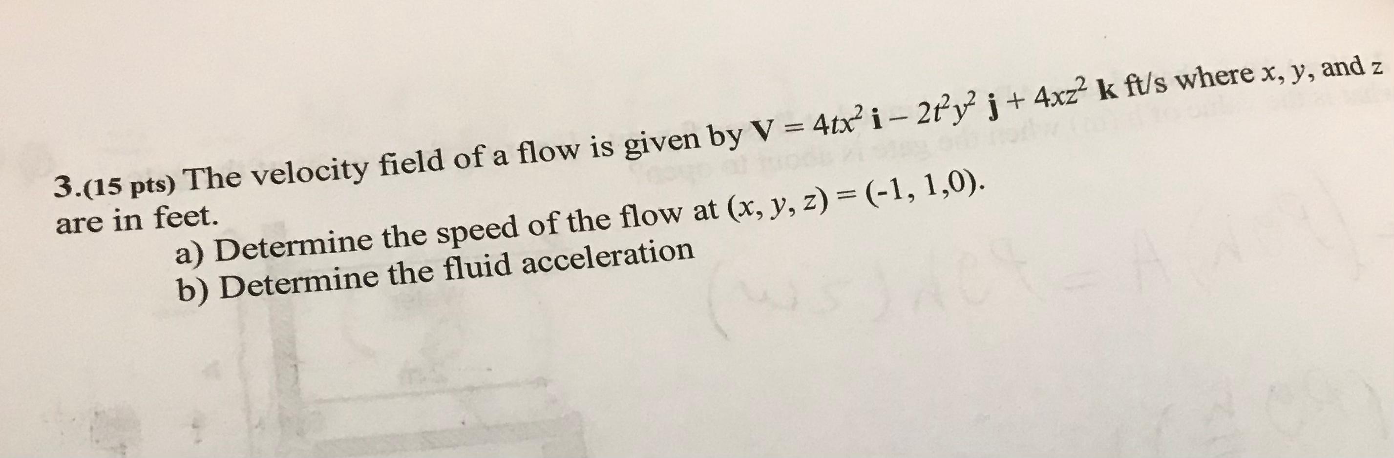Solved z 3.(15 pts) The velocity field of a flow is given by | Chegg.com