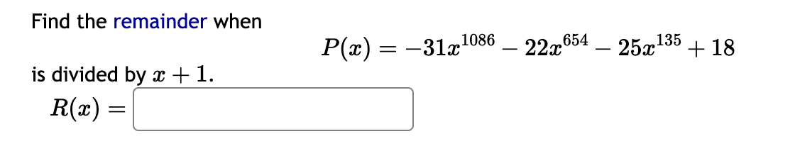 Solved Find the remainder when | Chegg.com