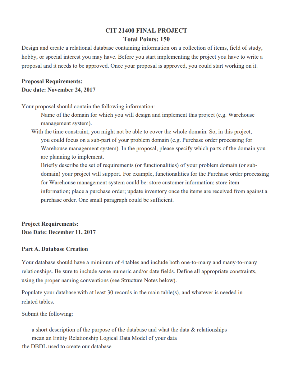 Solved CIT 21400 FINAL PROJECT Total Points: 150 Design and | Chegg.com