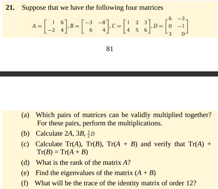 Solved 21. Suppose that we have the following four matrices | Chegg.com