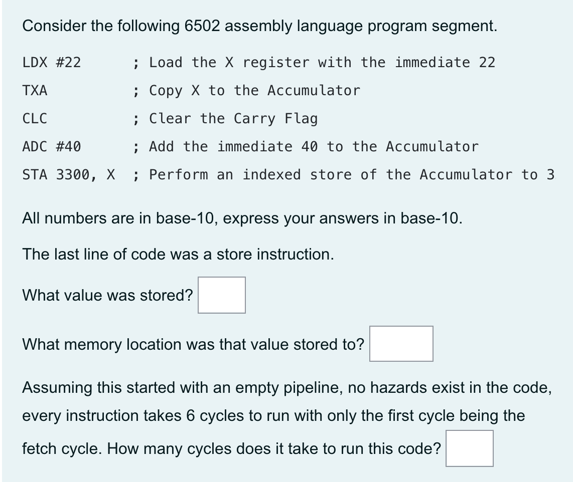 Solved Consider the following 6502 assembly language program | Chegg.com