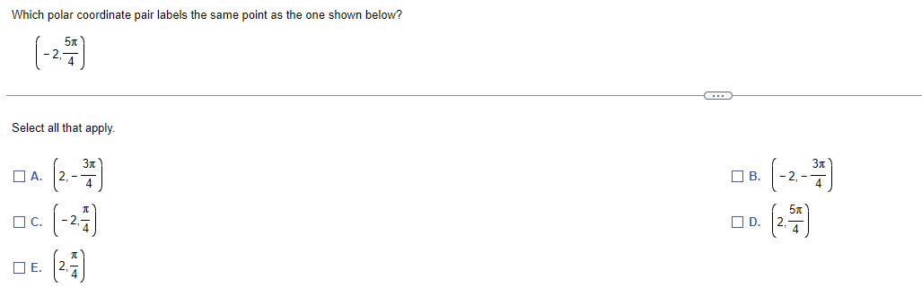 Solved Which polar coordinate pair labels the same point as | Chegg.com