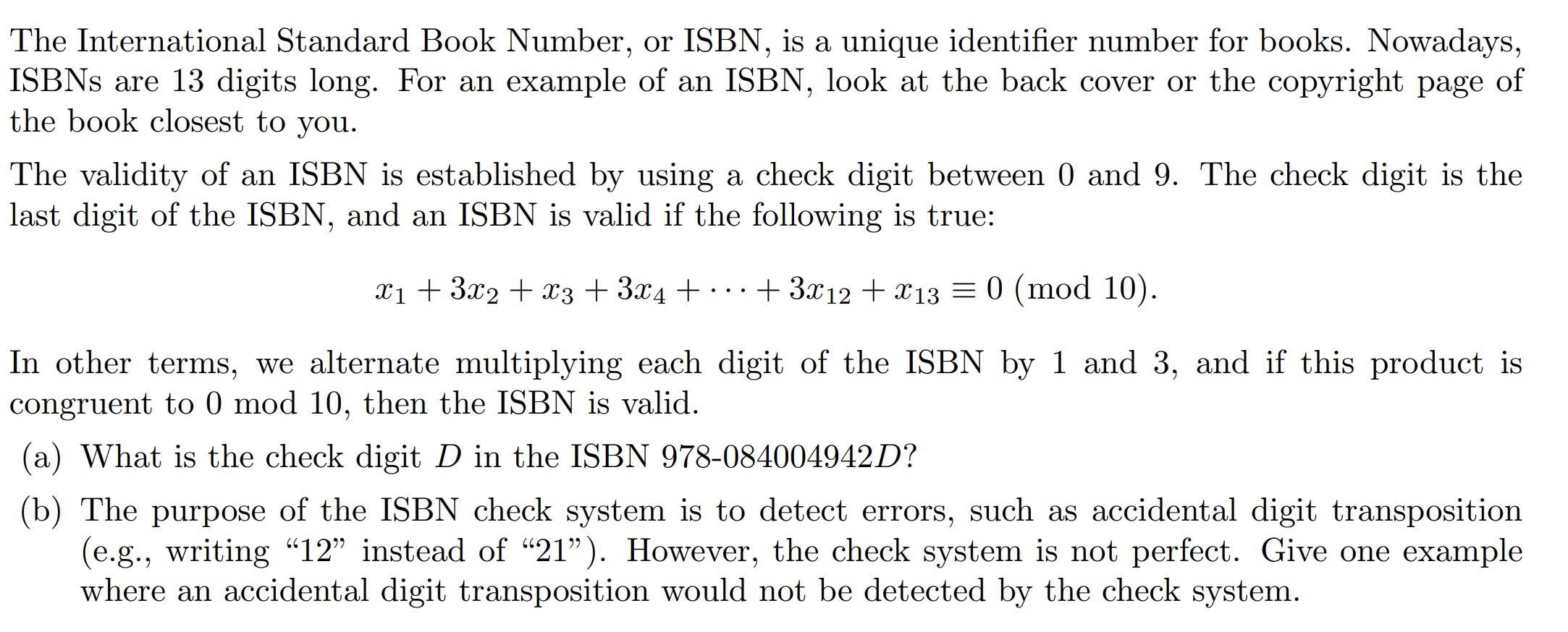 Solved The International Standard Book Number, or ISBN, is a | Chegg.com