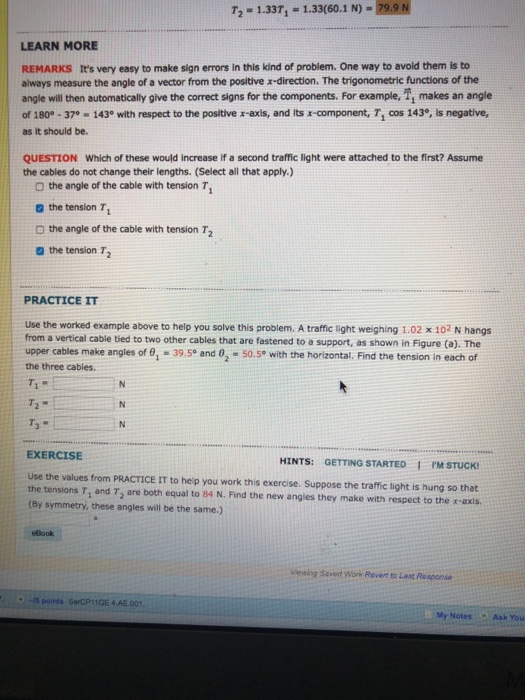 Solved T2-1.337, -1.33(60.1 N)-79.9N LEARN MORE REMARKS It's | Chegg.com