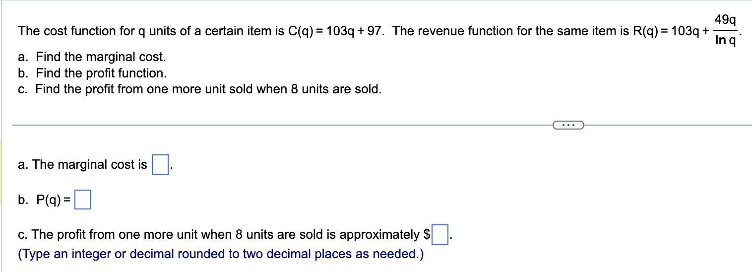 Solved The cost function for q ﻿units of a certain item is | Chegg.com