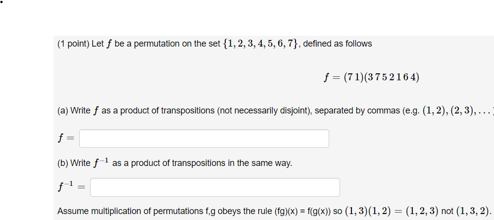Solved (1 point) Let f be a permutation on the set {1, 2, 3, | Chegg.com
