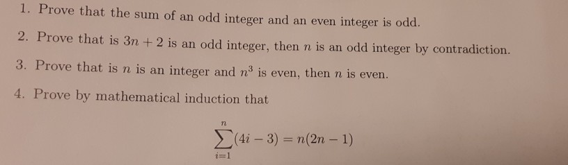 Solved 1. Prove that the sum of an odd integer and an even | Chegg.com