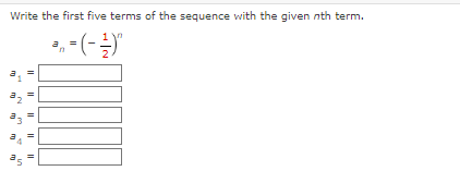 Solved Write the first five terms of the sequence with the | Chegg.com
