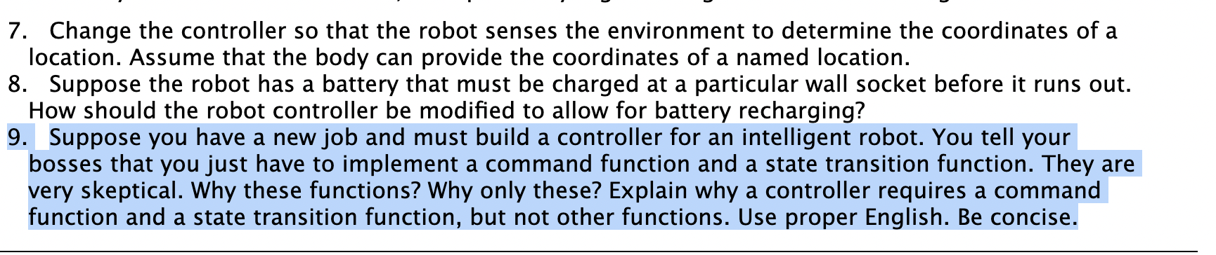 Solved 7. Change the controller so that the robot senses the | Chegg.com