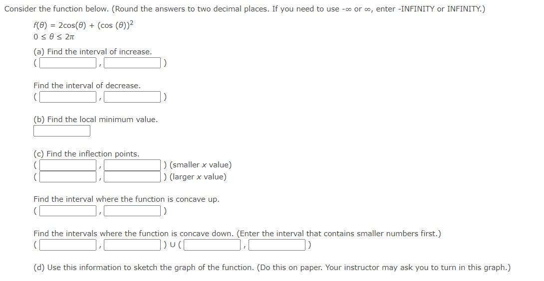 Solved Consider the function below. (Round the answers to | Chegg.com