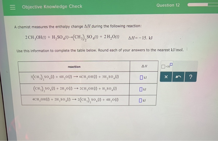Solved Ξ objective Knowledge Check Question 12 A chemist | Chegg.com