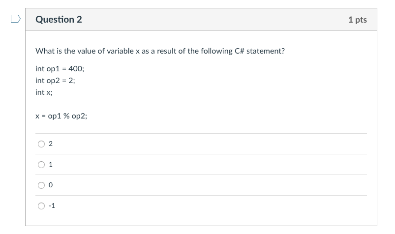 Solved Question 1 1 pts The % operator stands for O Modern O | Chegg.com