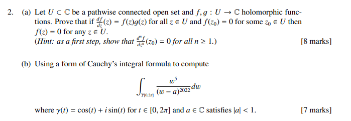 Solved 2. (a) Let UC C be a pathwise connected open set and | Chegg.com