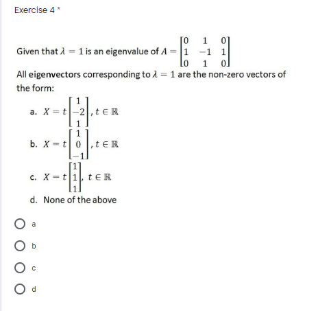 Solved Exercise 1* Let A = [2 ?] The eigenvalues of A are: | Chegg.com