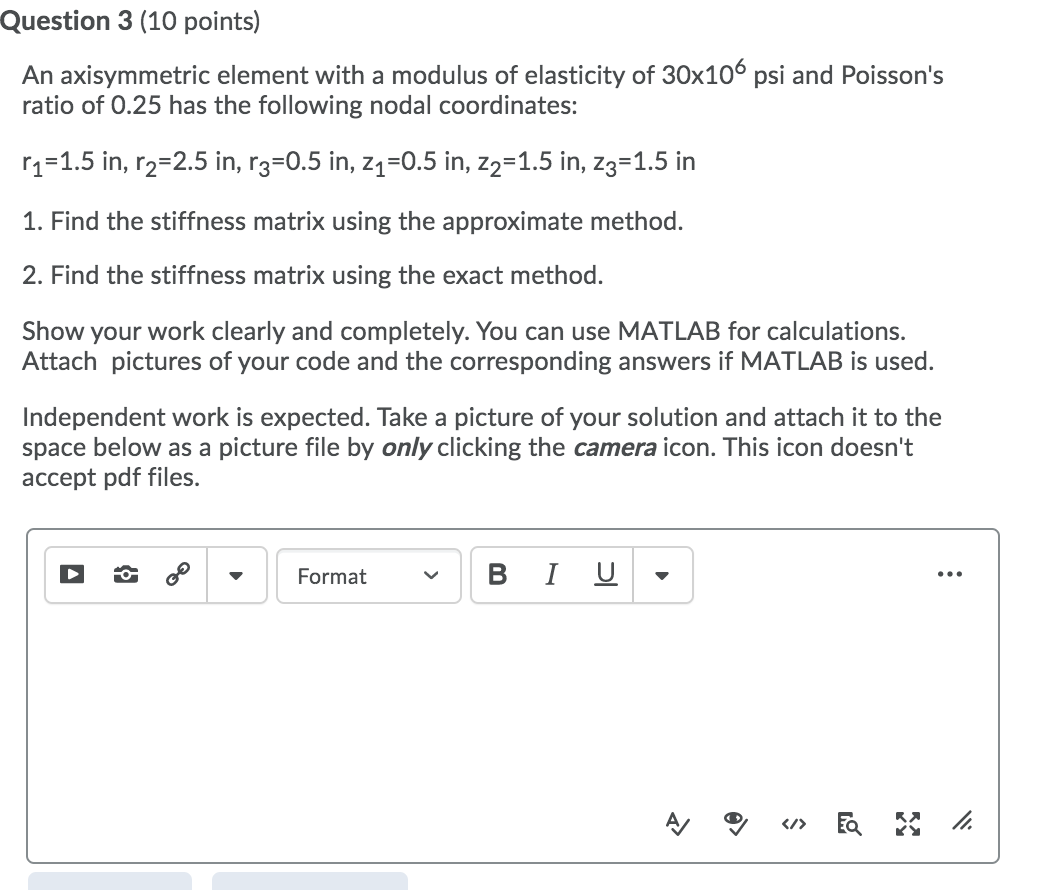 Solved Question 3 (10 points) An axisymmetric element with a | Chegg.com