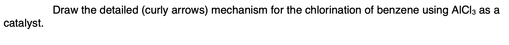 Solved Draw the detailed (curly arrows) mechanism for the | Chegg.com