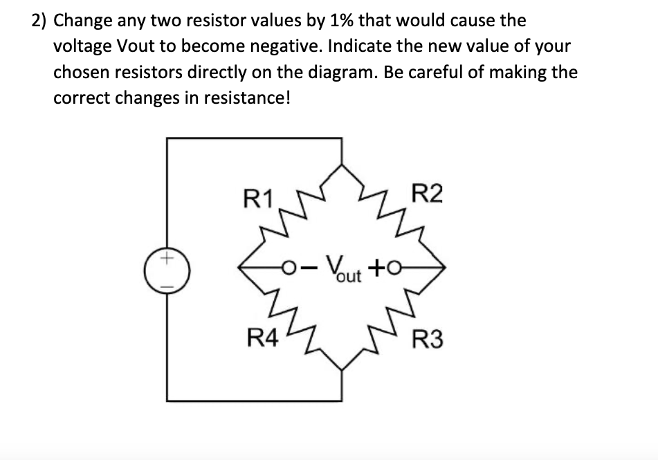 Solved Change any two resistor values by 1% that would cause | Chegg.com