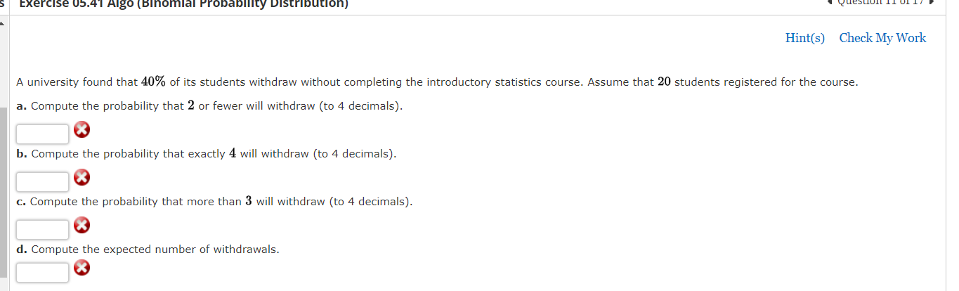 Solved A university found that 40% of its students withdraw | Chegg.com