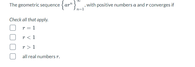 Solved The geometric sequence {arn}n=1∞, with positive | Chegg.com