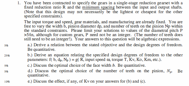 Solved 1. You have been contracted to specify the gears in a | Chegg.com
