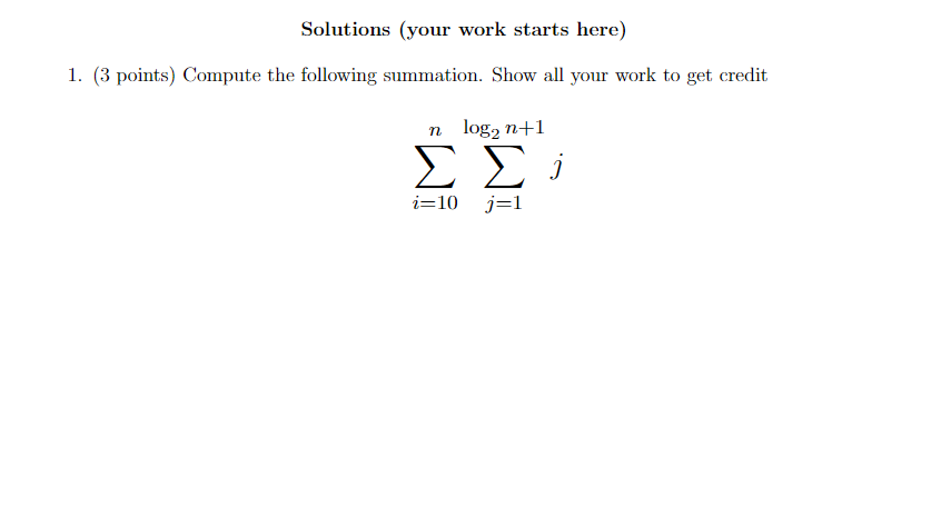 Solved 1. (3 points) Compute the following summation. Show | Chegg.com