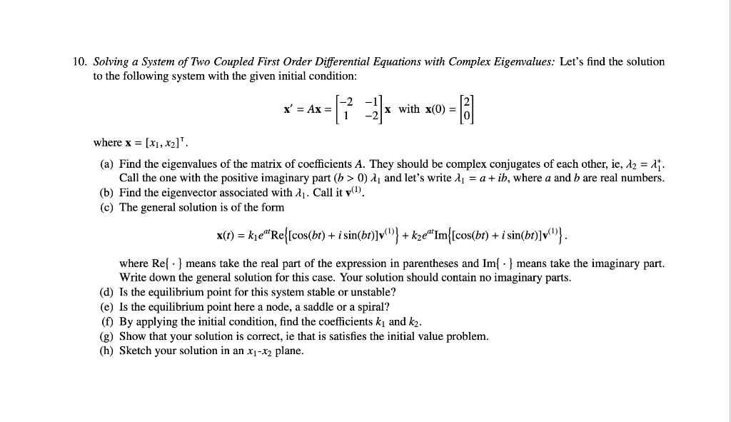 Solved 10. Solving a System of Two Coupled First Order | Chegg.com