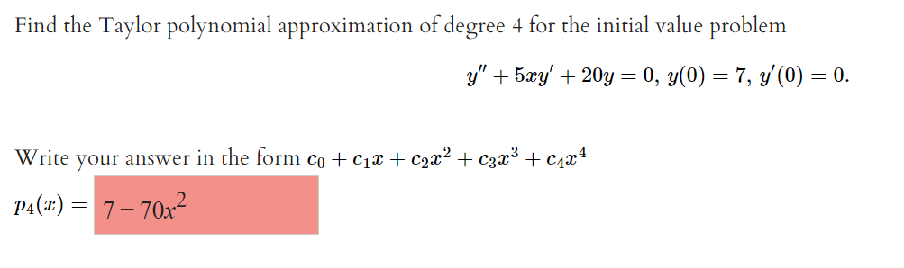 Solved Find the Taylor polynomial approximation of degree 4 | Chegg.com