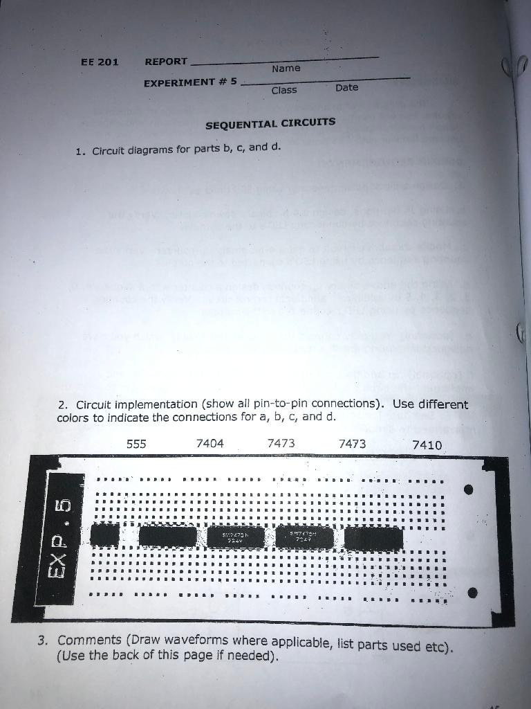 EXPERIMENT # 5 SEQUENTIAL CIRCUIT The objective of | Chegg.com