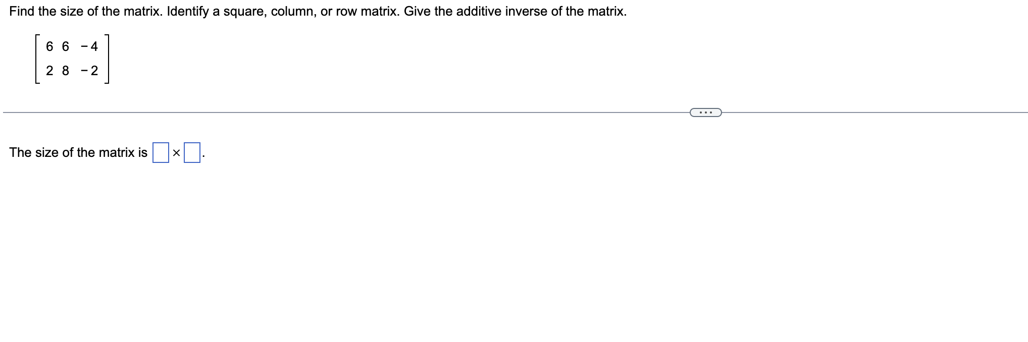 Solved Find the size of the matrix. Identify a square, | Chegg.com