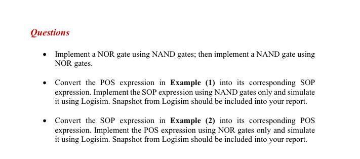 Solved Questions • Implement a NOR gate using NAND gates, | Chegg.com