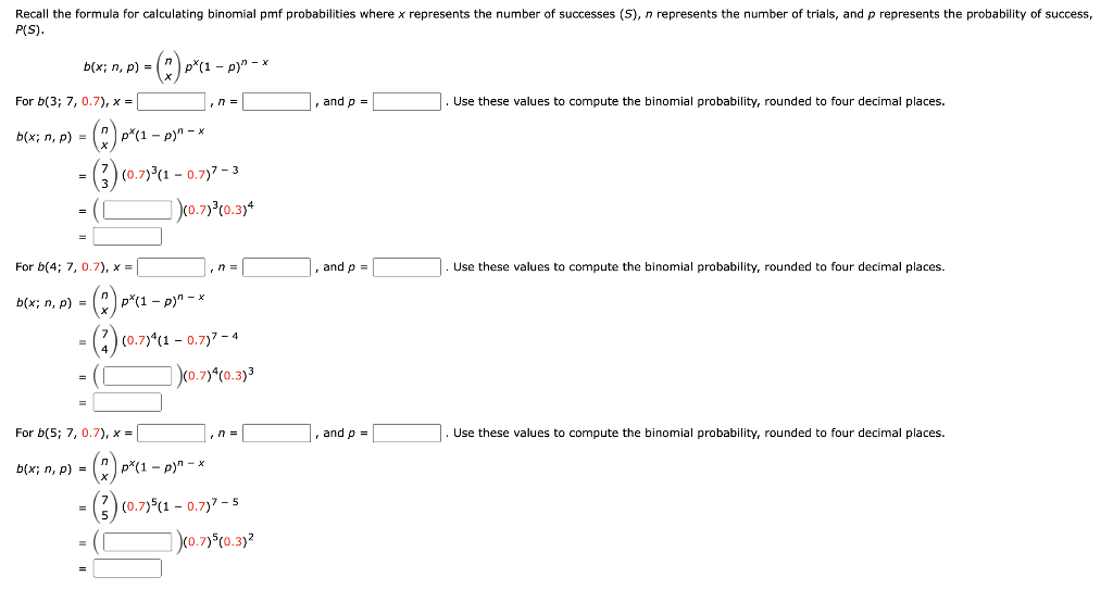 Solved Recall the formula for calculating binomial pmf | Chegg.com