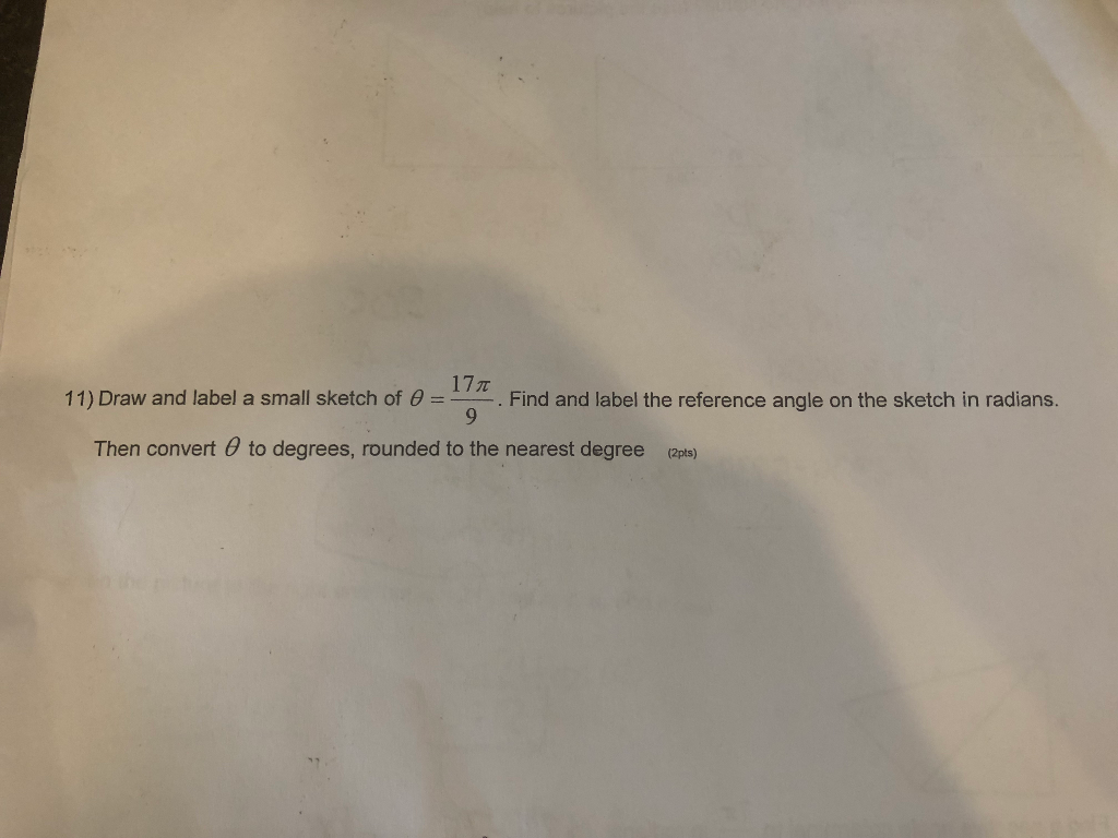 Solved 17T 11) Draw and label a small sketch of θ Find and | Chegg.com