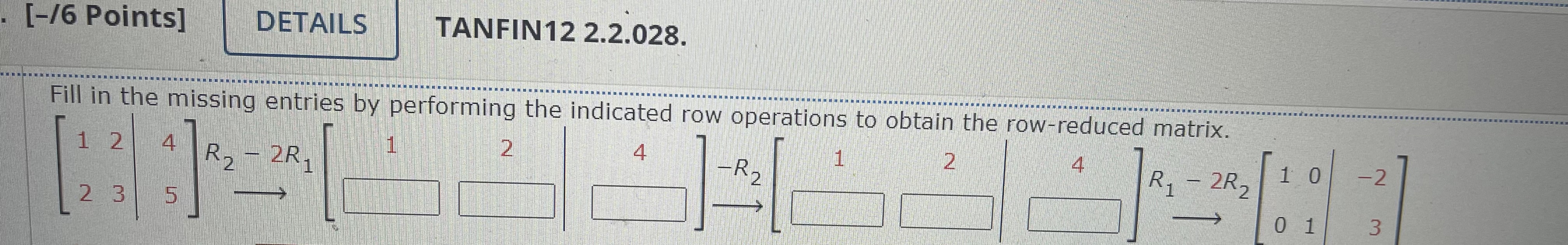 Solved Fill in the missing entries by performing the | Chegg.com