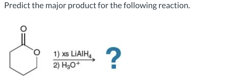 Solved Predict the major product for the following reaction. | Chegg.com