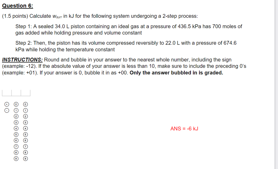 Solved 1.5 points) Calculate wsurr in kJ for the following | Chegg.com