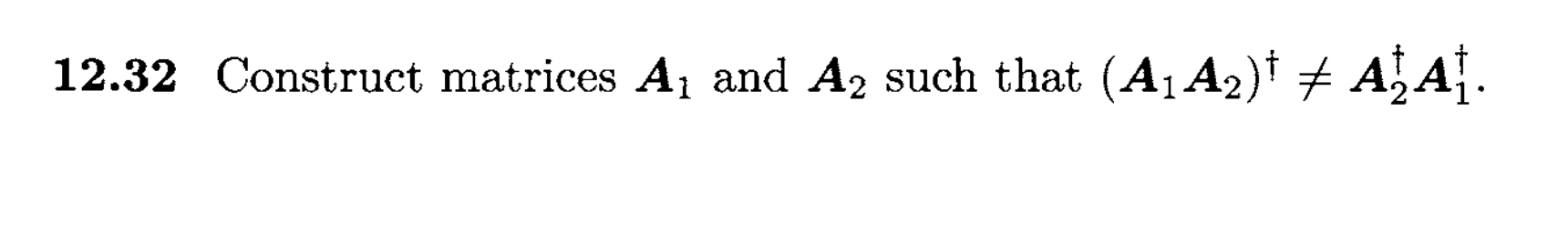 Solved 1232 Construct Matrices A And A2 Such That A1a2 